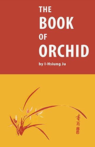 The Book of Orchid by I-Hsiung Ju | Goodreads