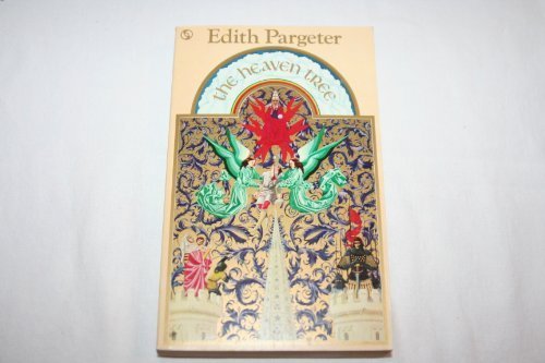 The Heaven Tree by Edith Pargeter | Goodreads