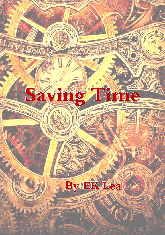 Saving time by E.K. Lea | Goodreads