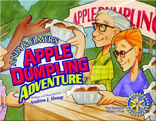 Andy & Elmer's Apple Dumpling Adventure by Andrew J. Shoup | Goodreads