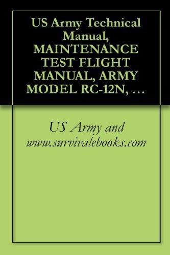 US Army Technical Manual, MAINTENANCE TEST FLIGHT MANUAL, ARMY MODEL RC ...