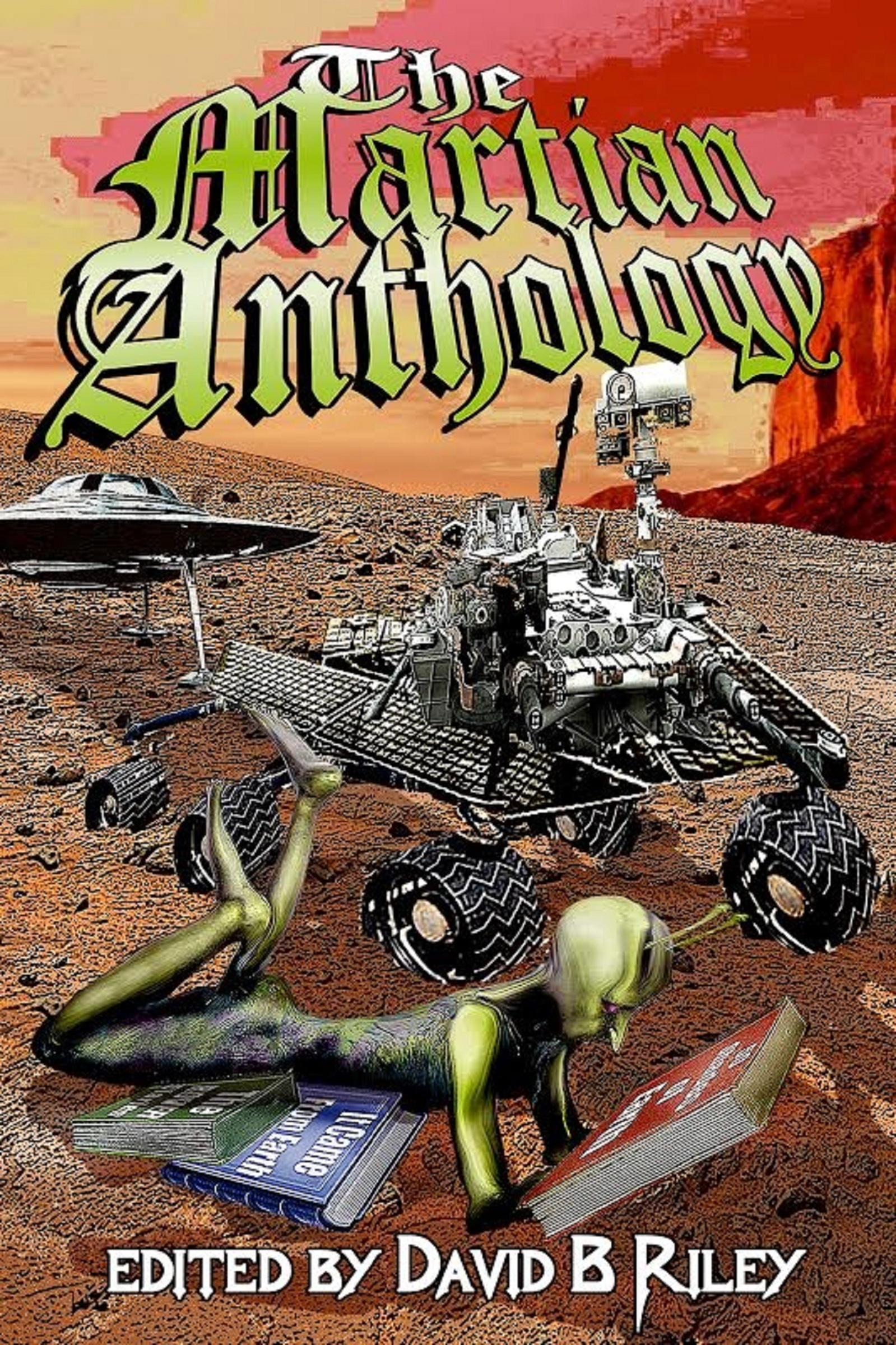 The Martian Anthology by David B. Riley | Goodreads
