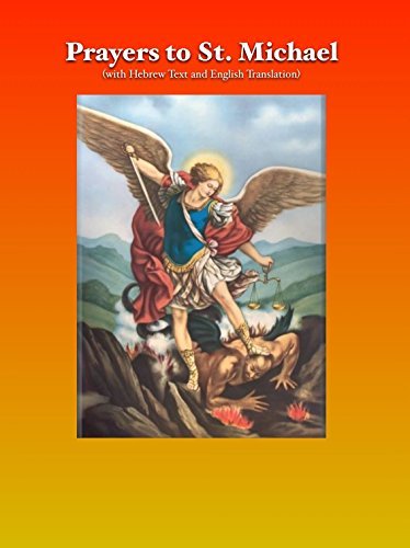 Prayers to St. Michael: English version with Interlinear Hebrew by ...