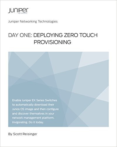 Day One: Deploying Zero Touch Provisioning by Scott Reisinger | Goodreads