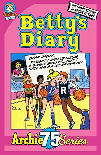 Archie 75 Series: Betty's Diary by Various | Goodreads
