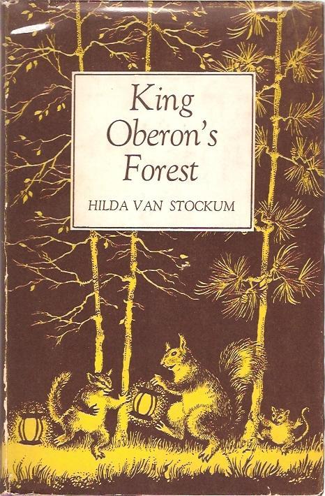 King Oberon's Forest by Hilda van Stockum | Goodreads