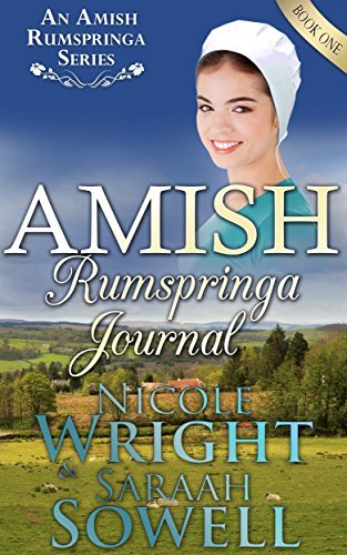 Amish Rumspringa Journal by Saraah Sowell | Goodreads