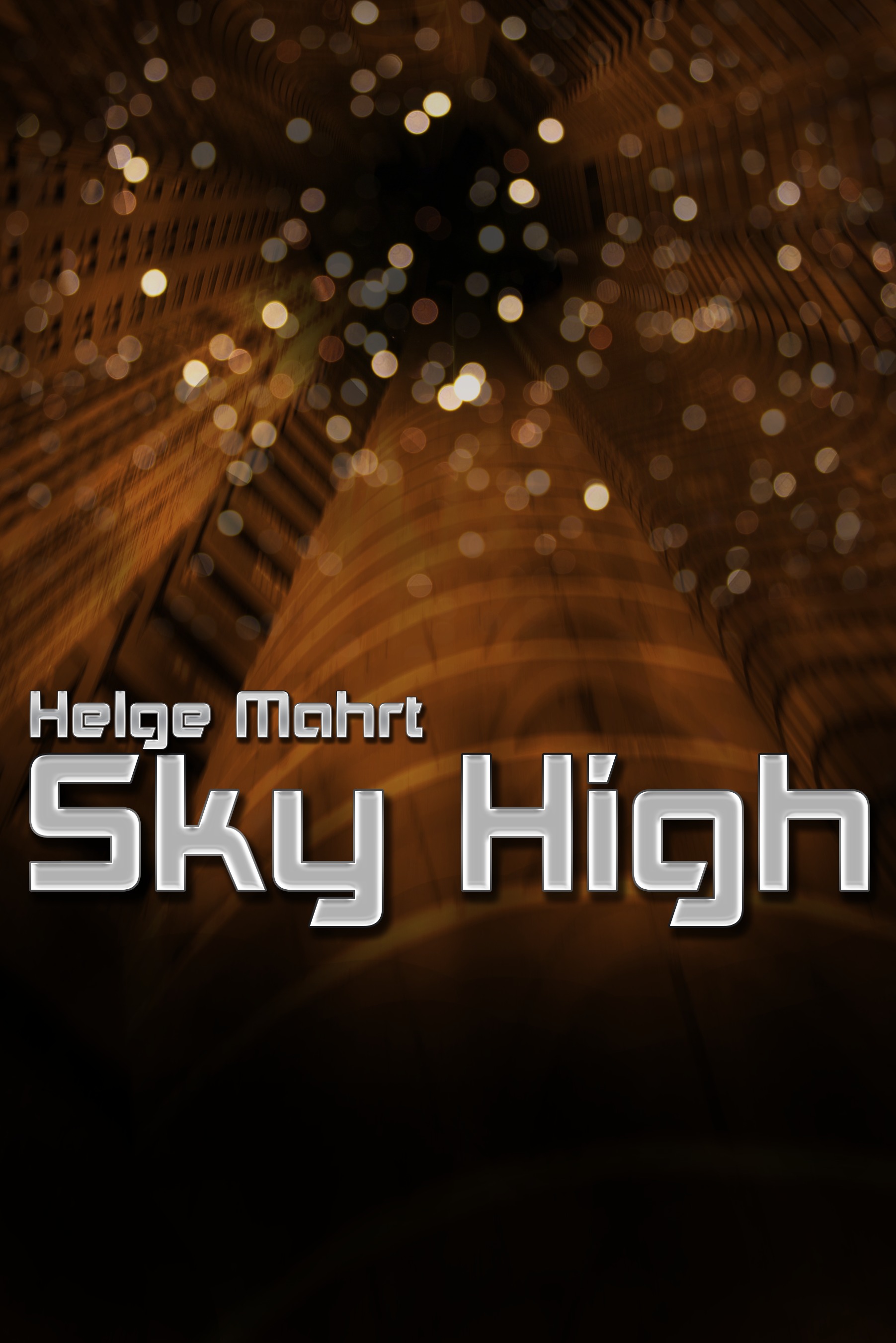 Sky High by Helge Mahrt | Goodreads