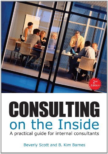 Consulting on the Inside: A Practical Guide for Internal Consultants by ...