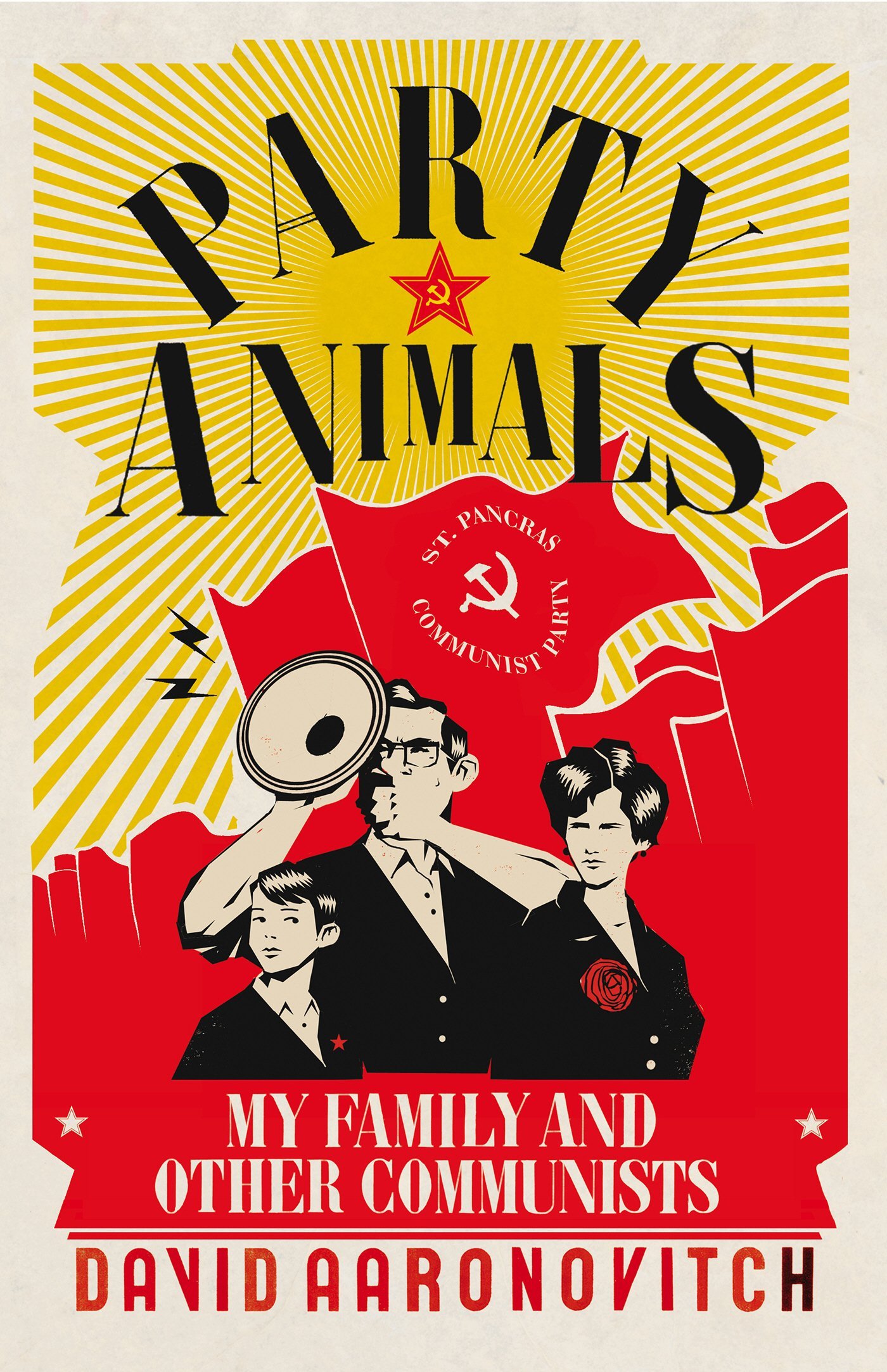 Party Animals: A Memoir by David Aaronovitch | Goodreads