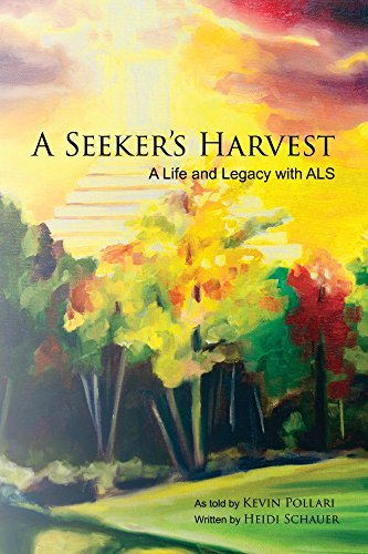 A Seeker's Harvest by Kevin Pollari | Goodreads
