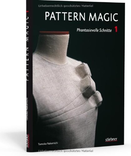 Pattern Magic 1 - Phantasievolle Schnitte by Tomoko Nakamichi | Goodreads