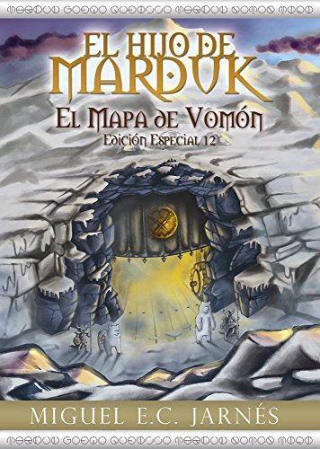 El Mapa de Vomón: Edición Especial 12 (El Hijo de Marduk nº 1) by ...