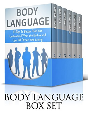 Body Language Box Set: The Ultimate Body Language Guides To Master the ...