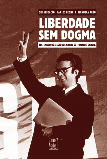 Liberdade sem dogma : testemunhos e estudos sobre Sottomayor Cardia by ...