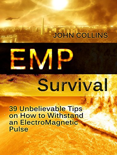 EMP Survival: 39 Unbelievable Tips on How to Withstand an ...