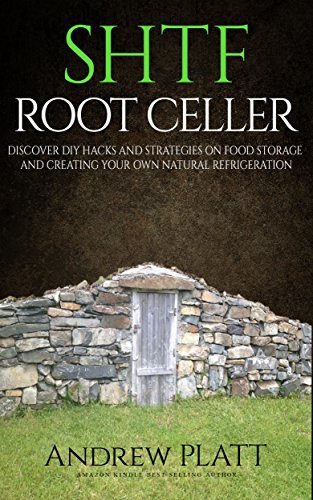 SHTF Root Cellar: Discover DIY Hacks and strategies on food storage and ...