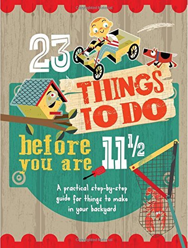 23 Things to do Before you are 11 1/2 by Mike Warren | Goodreads