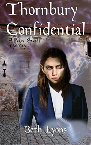 Thornbury Confidential (Vox Swift Mysteries #1) by Beth Lyons | Goodreads