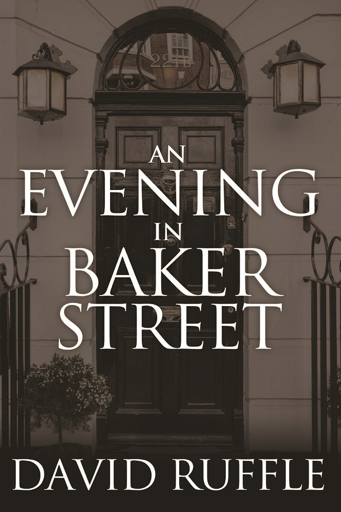 An Evening In Baker Street (Holmes and Watson) by David Ruffle | Goodreads