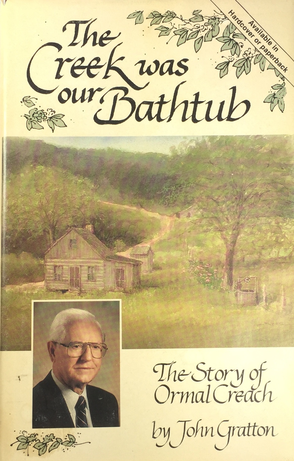 The Creek Was Our Bathtub by John Gratton | Goodreads