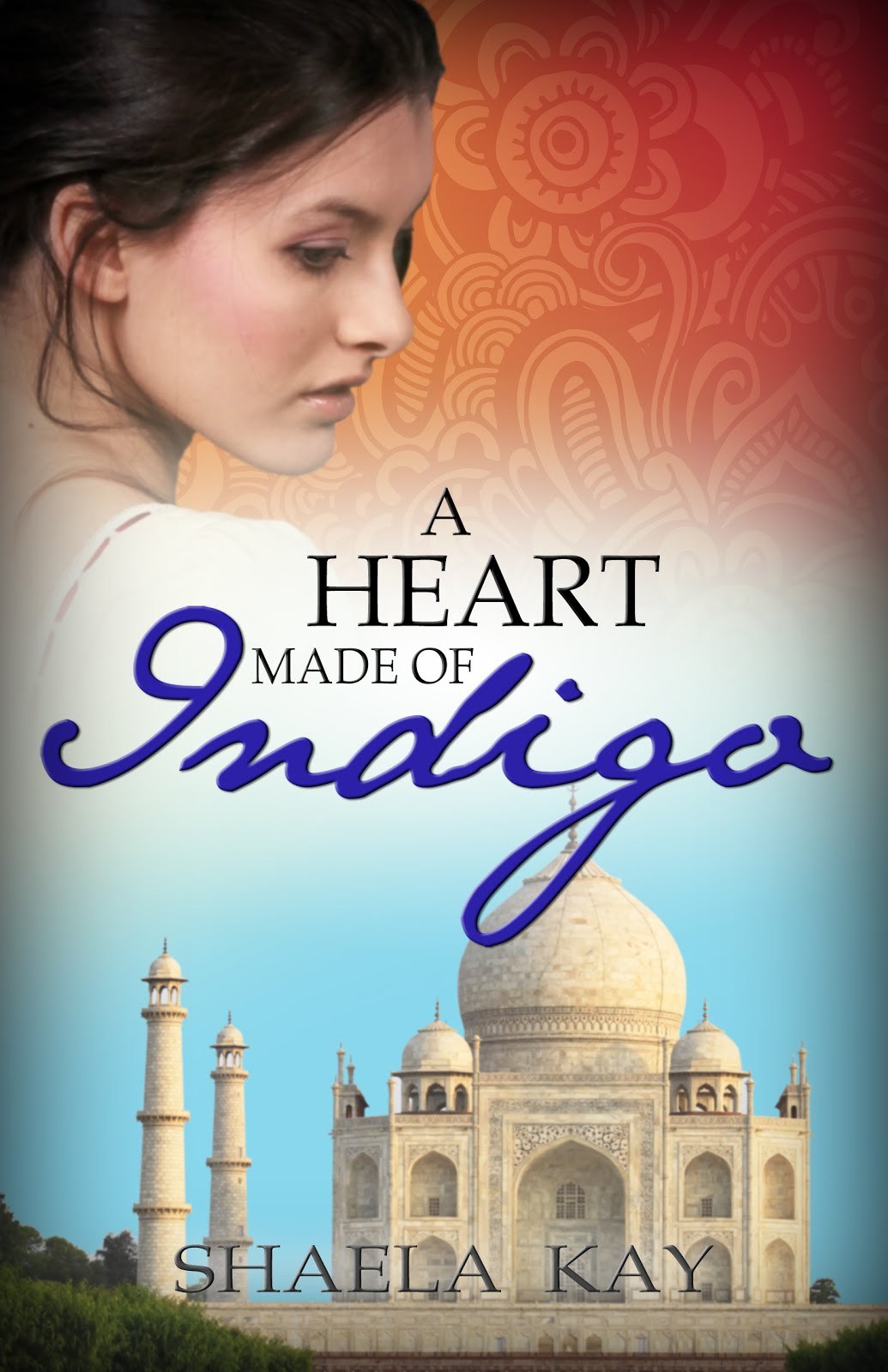 A Heart Made of Indigo (Journeys of the Heart, #1) by Shaela Kay ...