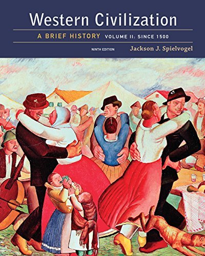Western Civilization: A Brief History, Volume II: Since 1500 by Jackson ...