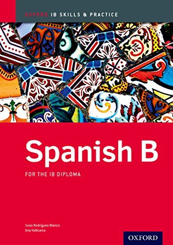 IB Spanish B: Skills and Practice by Ana Valbuena | Goodreads