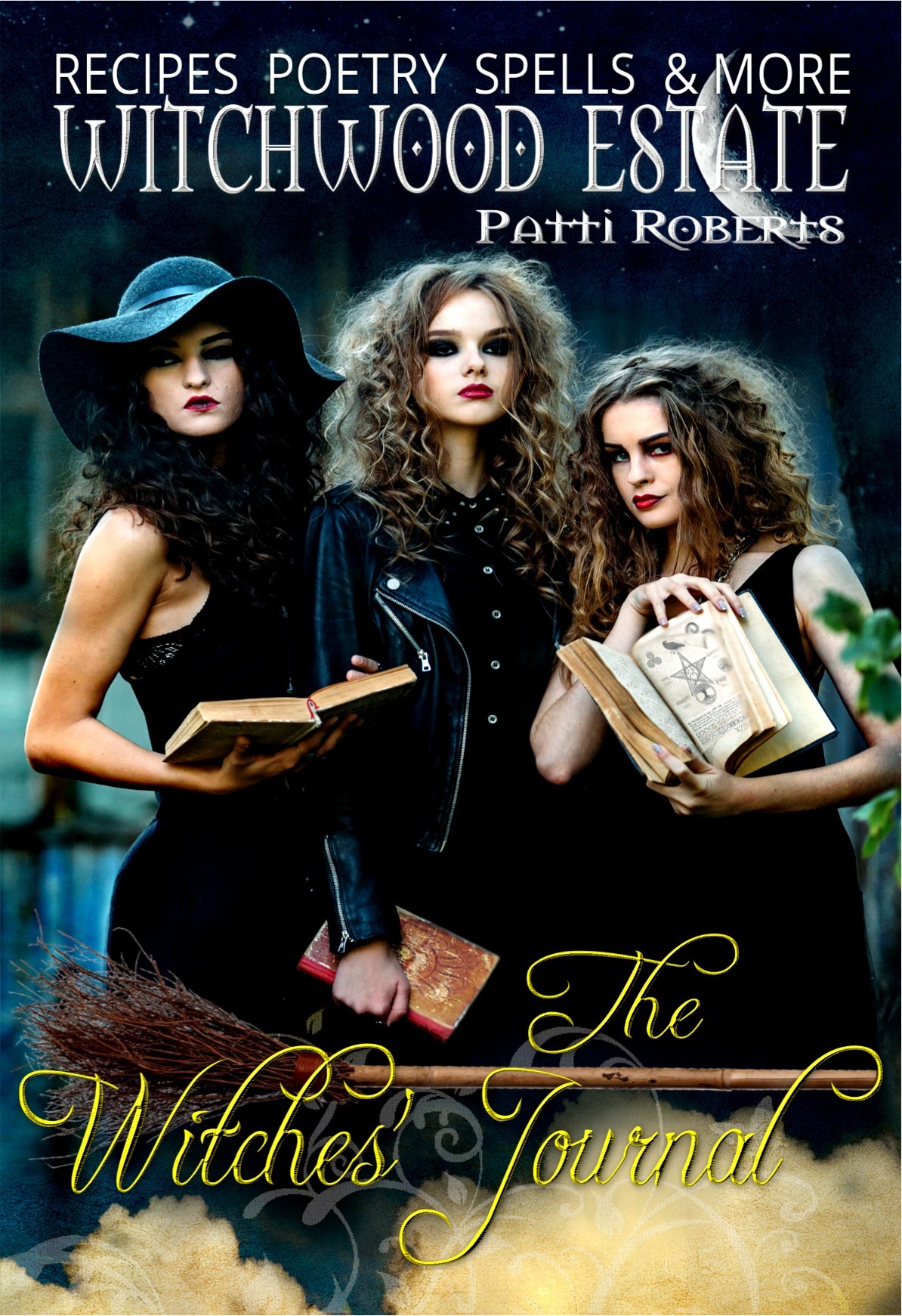 The Witches' Journal by Patti Roberts | Goodreads