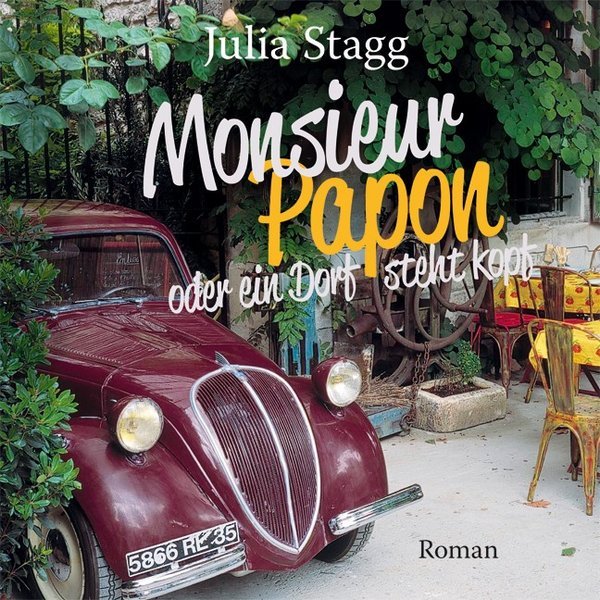 Monsieur Papon oder ein Dorf steht Kopf by Julia Stagg | Goodreads