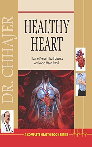 Healthy Heart by Bimal Chhajer | Goodreads