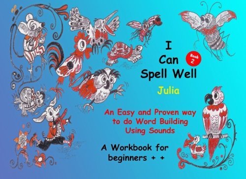 I Can Spell Well by Julia | Goodreads