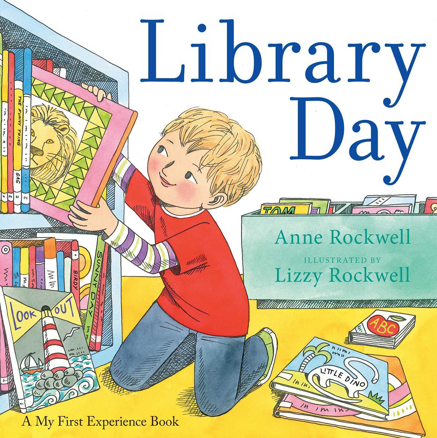 Library Day (A My First Experience Book) by Anne Rockwell | Goodreads