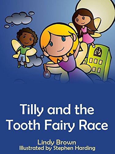 Tilly and the Tooth Fairy Race by Lindy Brown | Goodreads