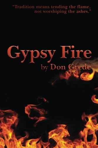 Gypsy Fire by Don Grede | Goodreads