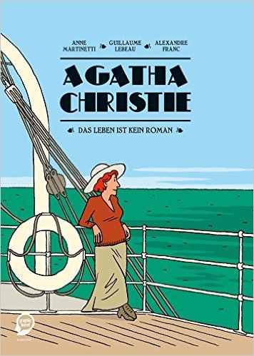 Agatha Christie. Das Leben ist kein Roman by Anne Martinetti | Goodreads