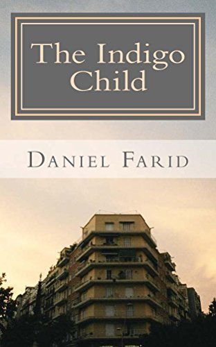 The Indigo Child by Daniel Farid | Goodreads