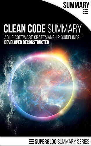 Clean Code Summary: Agile Software Craftmanship Guidelines - Developer ...