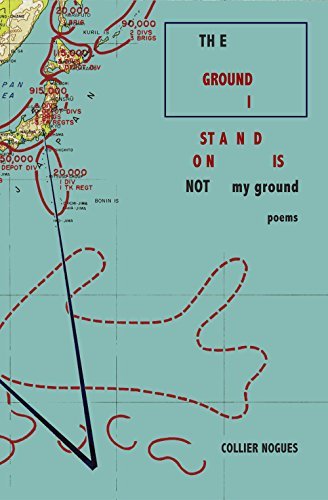 The Ground I Stand On Is Not My Ground by Collier Nogues | Goodreads