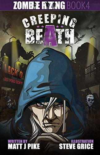 Creeping Beath (Zombie RiZing, #4) by Matt J. Pike | Goodreads