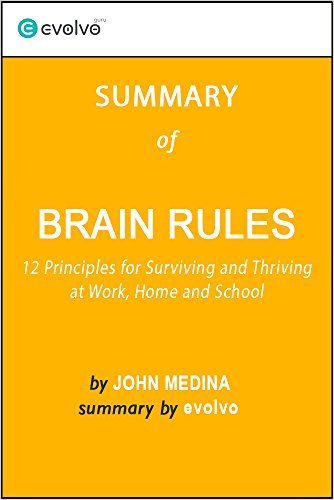 Brain Rules: Summary of the Key Ideas - Original Book by John Medina ...
