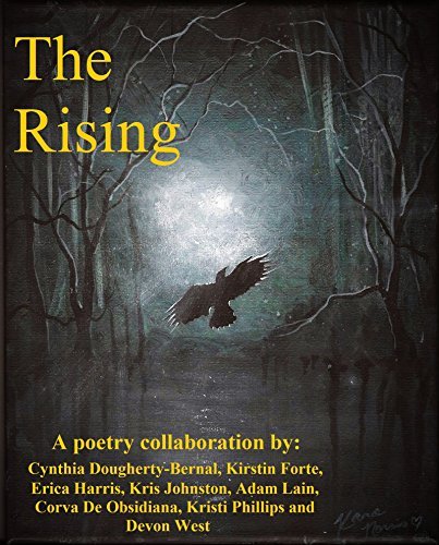 The Rising: A poetry collaboration by Cynthia Dougherty-Bernal | Goodreads