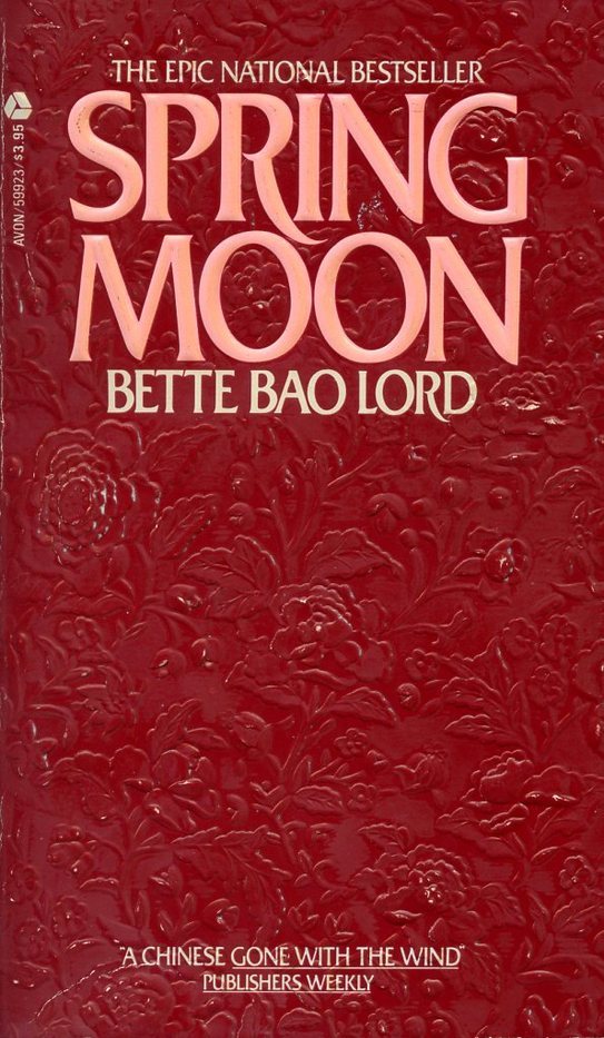 Spring Moon by Bette Bao Lord | Goodreads