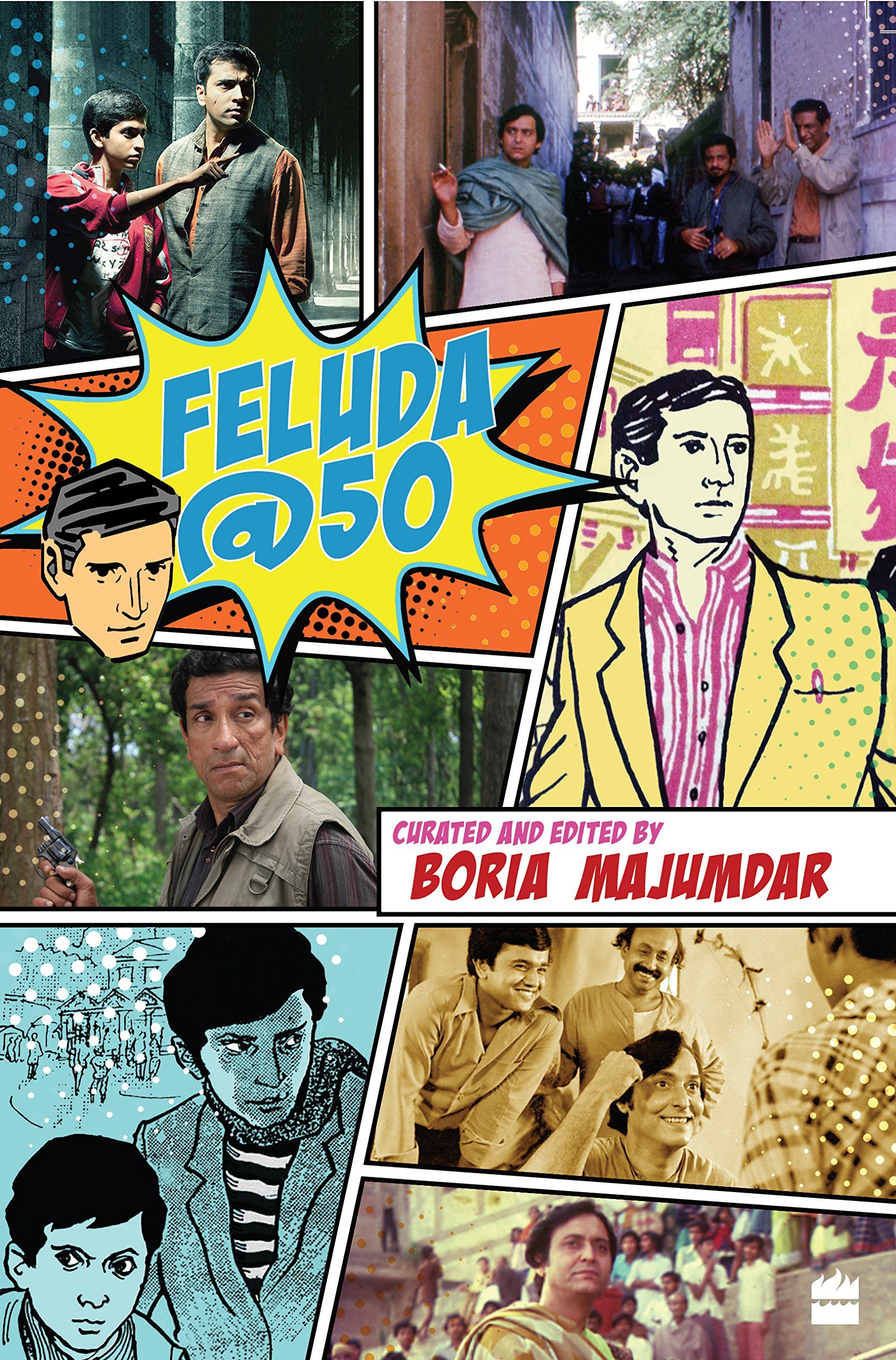 Feluda @ 50 by Boria Majumdar | Goodreads
