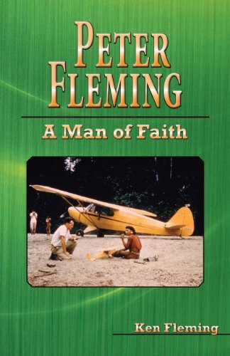 Peter Fleming: A Man of Faith by Fleming Kenneth | Goodreads