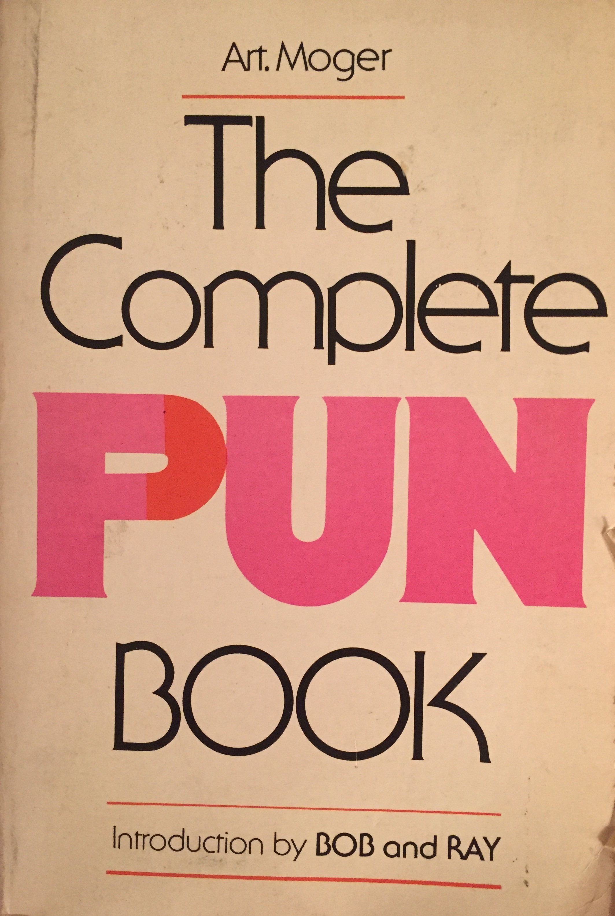 The Complete Pun Book by Art Moger | Goodreads