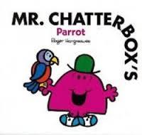 Mr. Chatterbox's Parrot by Roger Hargreaves | Goodreads