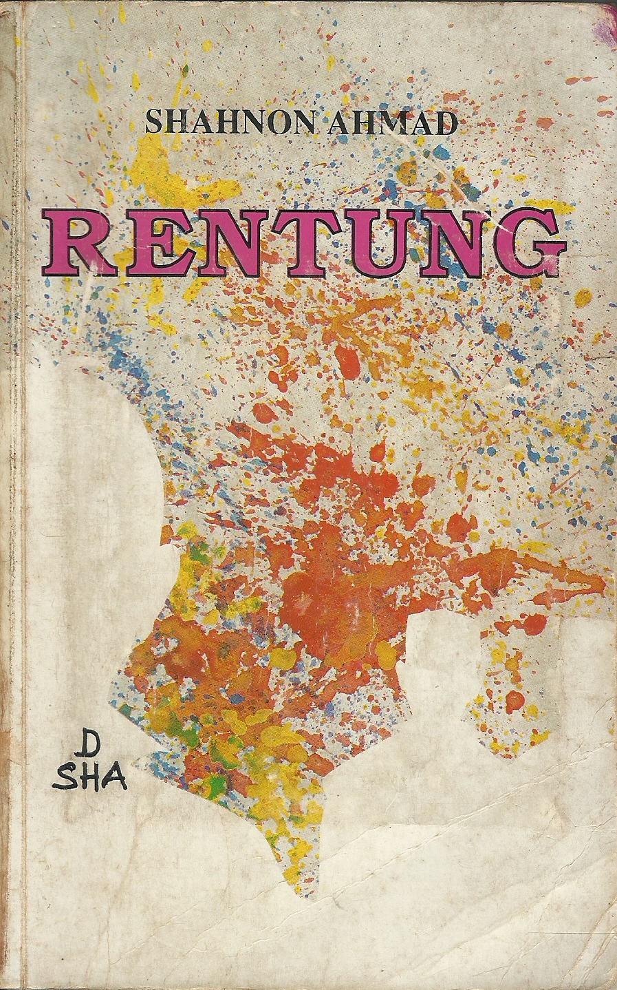 Rentung by Shahnon Ahmad | Goodreads