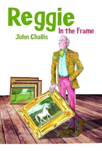 Reggie: In the Frame by John Spurley Challis | Goodreads