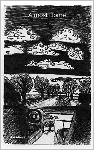 Almost Home by Justin Alaniz | Goodreads